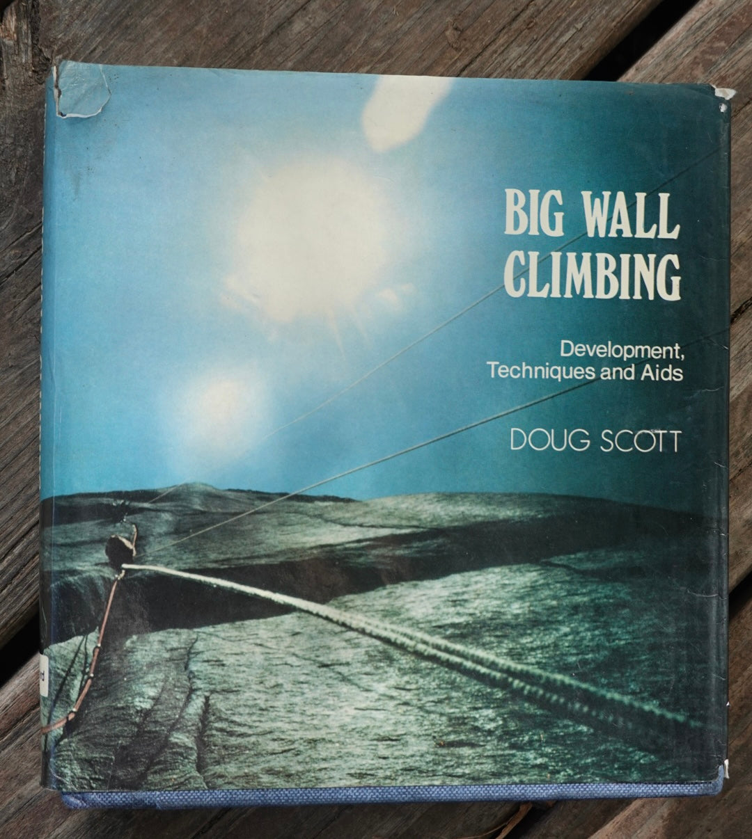 Big Wall Climbing by Doug Scott (1974) – Dirtbag Dan Books